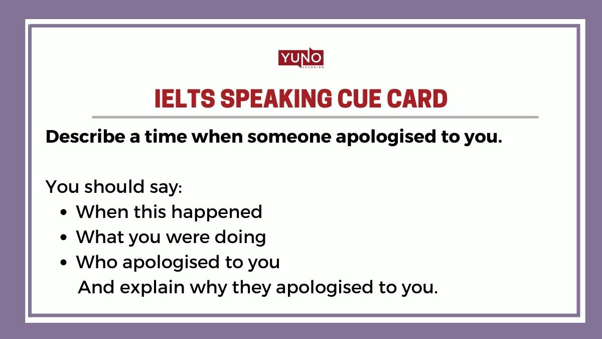 IELTS Speaking Task Cue Card Question With Sample Answer On Apology